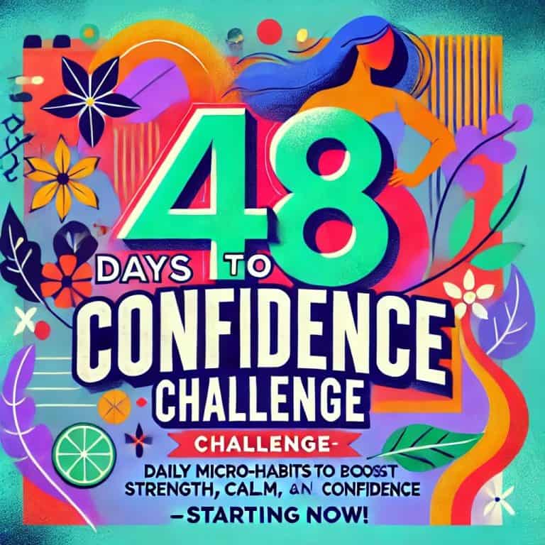 48 Days to Confidence: A Challenge for the Woman Who’s Ready to Rise ...